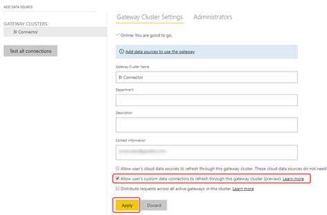 Enable Allow Users Custom Data Connectors To Refresh Through This