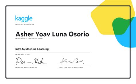 Asher Yoav Luna Osorio Completed The Intro To Machine Learning Course On Kaggle