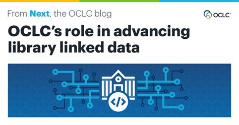 Oclcs Role In Advancing Library Linked Data Oclc Mary Sauer Games