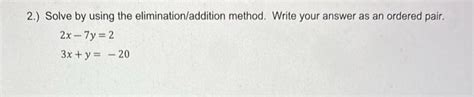 solved 2 solve by using the elimination addition method
