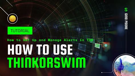Thinkorswim Tos Tutorial How To Set Up And Manage Alerts In