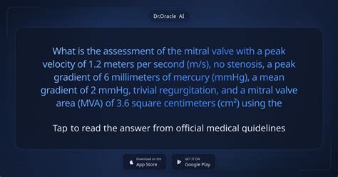 What Is The Assessment Of The Mitral Valve With A Peak Velocity Of 12