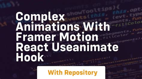 Complex Animations With Framer Motion React Useanimate Hook Youtube