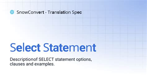 Select Statement Snowconvert Translation Spec