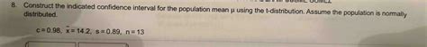 Solved Construct The Indicated Confidence Interval For The Chegg
