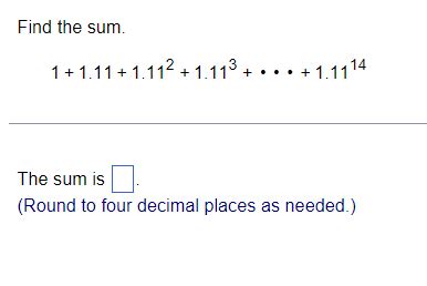 Solved Find The Sum The Sum Is Chegg Com