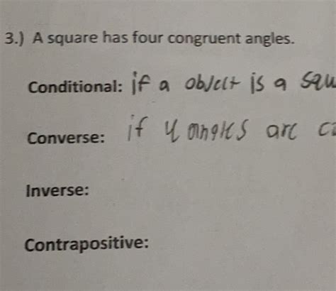 Solved 3 A Square Has Four Congruent Angles Conditional Converse
