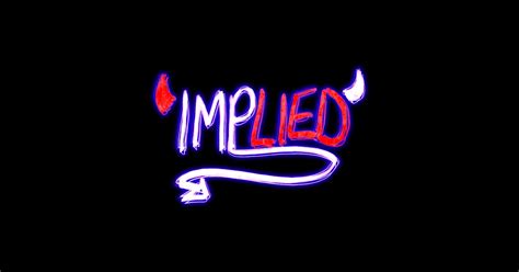 Implied Implied Sticker Teepublic
