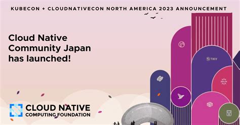 Launch Of Cncf Japan Chapter Cloud Native Community Japan” Cncf