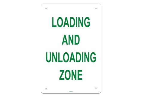 Loading And Unloading Zone Sign