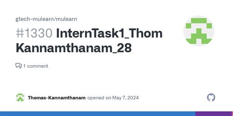 Interntask1thomas Kannamthanam28 · Issue 1330 · Gtech Mulearnmulearn · Github