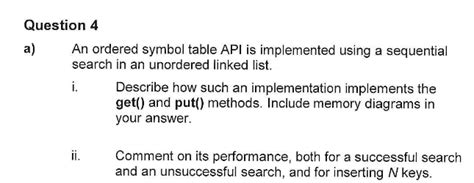 Solved Question 4 A An Ordered Symbol Table Api Is