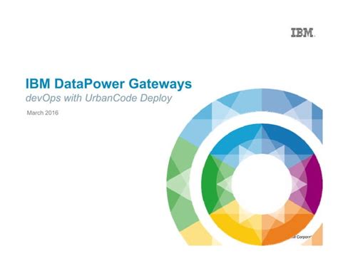 IBM Datapower Gateways Devops With UrbanCode Deploy PDF