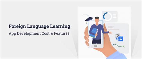 Foreign Language Learning App Development Cost Features