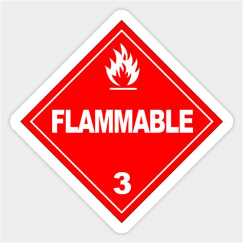 Flammable Warning Danger Sticker Teepublic