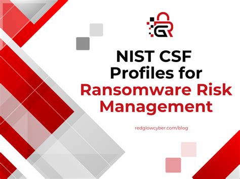 Nist Csf Profiles For Ransomware Risk Management Redglow Cyber