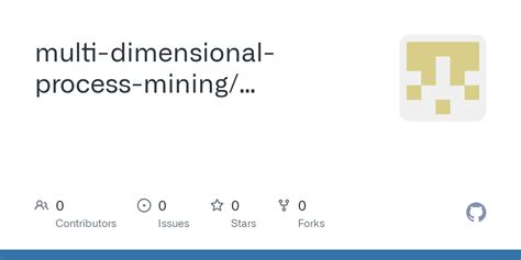 Github Multi Dimensional Process Miningekgbpic17decomposing