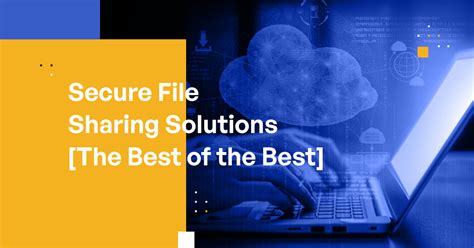 Best Encrypted File Sharing Secure Your Data Effortlessly Digital Trends Pro