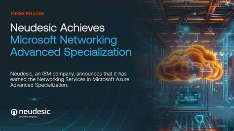 Neudesic Renews Microsoft Networking Advanced Specialization Neudesic