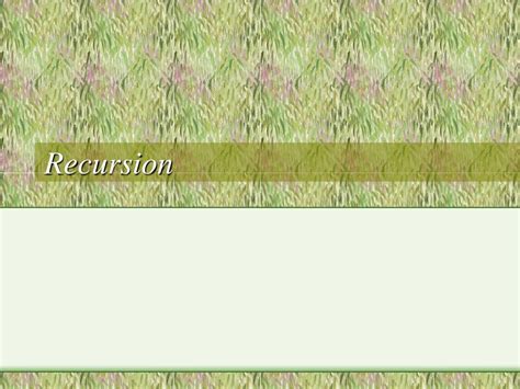 Ppt Recursion Powerpoint Presentation Free Download Id8828704