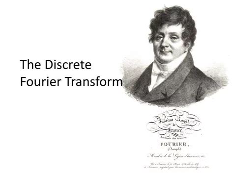 PPT The Discrete Fourier Transform PowerPoint Presentation Free Download ID