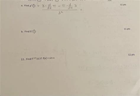 Solved a Find g 3π 323dxdππdxd3 b Find h 3π 11 Chegg com