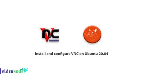 How To Install And Configure VNC On Ubuntu 20 04 Tutorial VNC Ubutnu