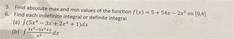 Solved Find Absolute Max And Min Values Of The Function Chegg