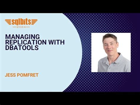 Free Video Managing Replication With Dbatools From Sqlbits Class Central