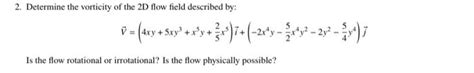 solved 2 determine the vorticity of the 2d flow field