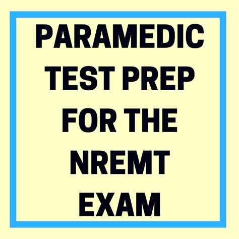 EMT Test Questions And Answers To Expect On The NREMT Exam Paramedic Training Spot