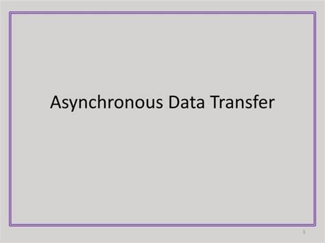 Asynchronous Data Transfer Pptx