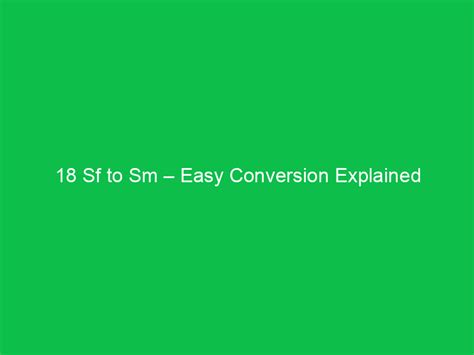 Sf To Sm Easy Conversion Explained Prep My Career