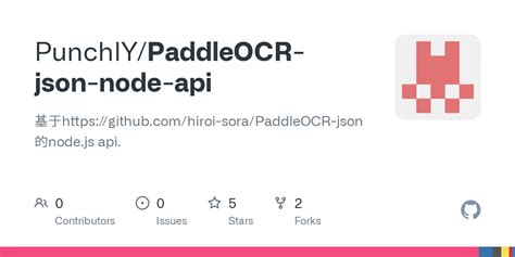 Github Punchlypaddleocr Json Node Api 基于hiroi Sorapaddleocr Json的nodejs