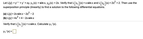solved let lly] y y xy ya x sinx yz x 2x verify that