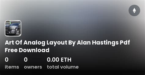 Art Of Analog Layout By Alan Hastings Pdf Free Download Collection Opensea