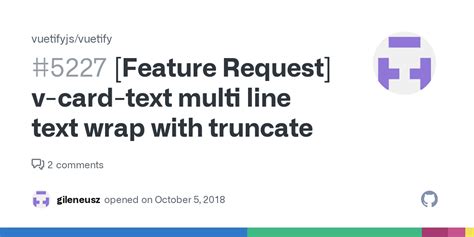 Feature Request V Card Text Multi Line Text Wrap With Truncate · Issue 5227 · Vuetifyjs
