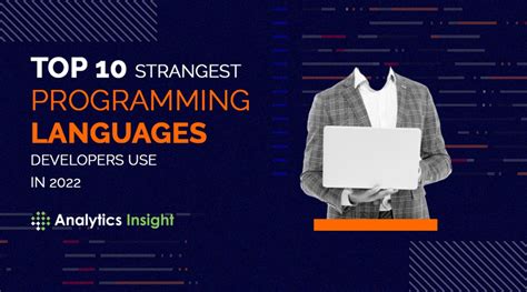Top 10 Strangest Programming Languages Developers Use In 2022