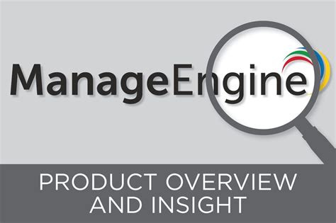 Manageengine Product Overview And Insight Eweek