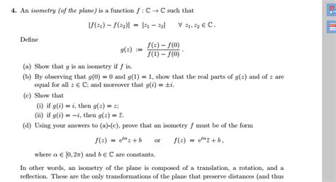 Solved An Isometry Of The Plane Is A Function F C Chegg Com