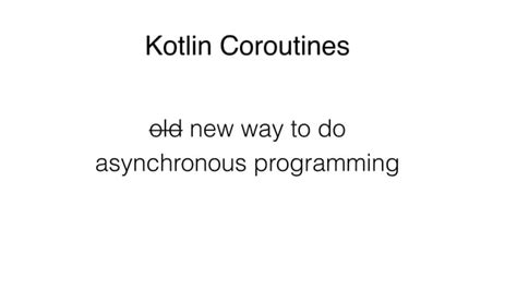 Introduction To Kotlin Coroutines Pdf