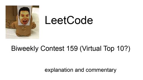 Tricky Q1 Leetcode Biweekly Contest 159 Virtual Top 10 With