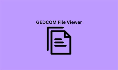 9 Best Gedcom File Viewer Software For Windows Pc Artofit