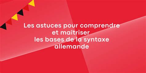 Complément de lieu allemand règles exemples et astuces