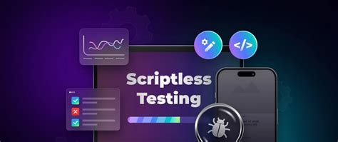 scriptless test automation a complete guide dev community