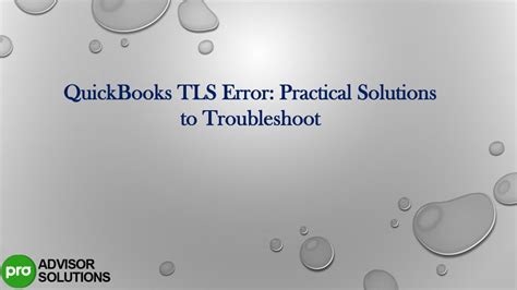 Ppt Quickbooks Tls Error Practical Solutions To Troubleshoot Powerpoint Presentation Id
