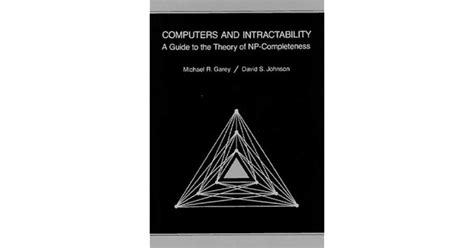 computers and intractability a guide to the theory of np completeness