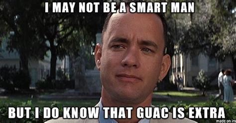 When You Go To Chipotle Meme On Imgur