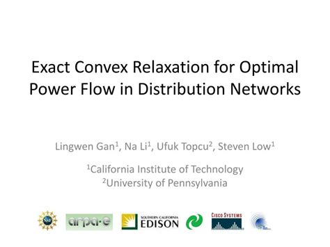 Ppt Exact Convex R Elaxation For Optimal Power Flow In Distribution Networks Powerpoint