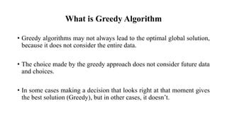 Greedy Algorithm For Design And Analysis Pptx